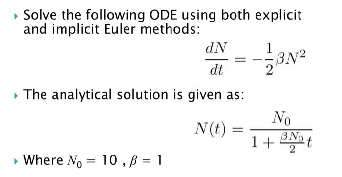 Solved - Solve the following ODE using both explicit and | Chegg.com