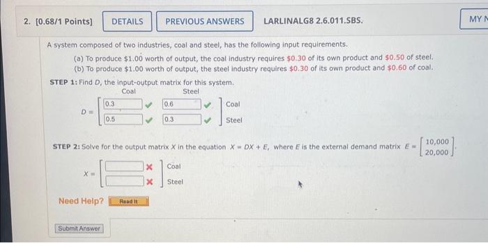 Solved A system composed of two industries, coal and steel, | Chegg.com