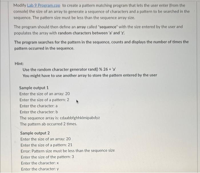 Solved Modify Lab 9 Program cpp To Create A Pattern Matching Chegg