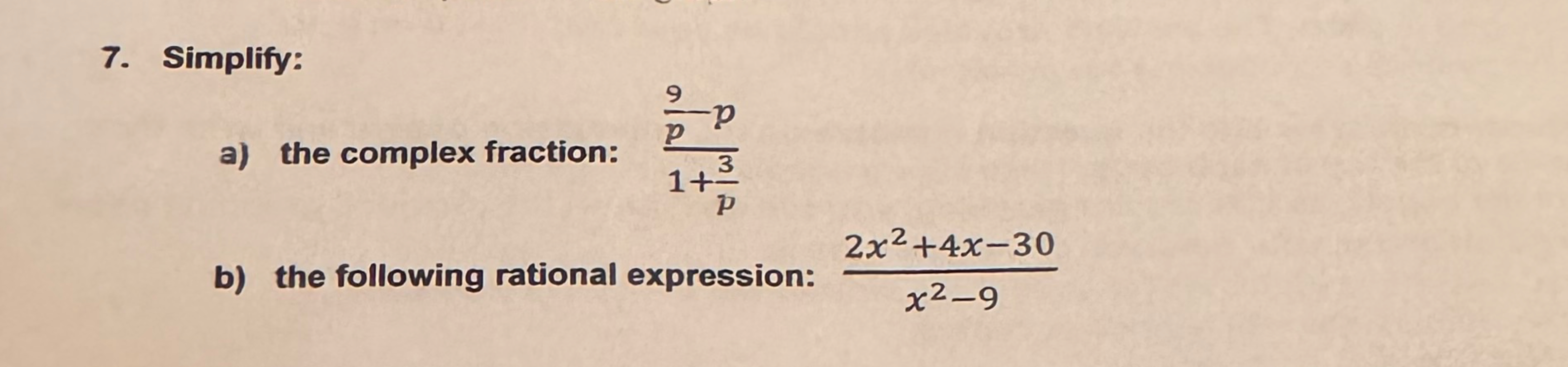 Solved Simplify:a) ﻿the complex fraction: 9pp1+3pb) ﻿the | Chegg.com