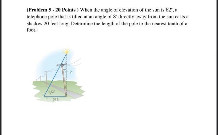 Solved (Problem 5-20 Points) When the angle of elevation of | Chegg.com