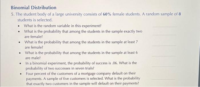 Solved Binomial Distribution 5. The student body of a large | Chegg.com