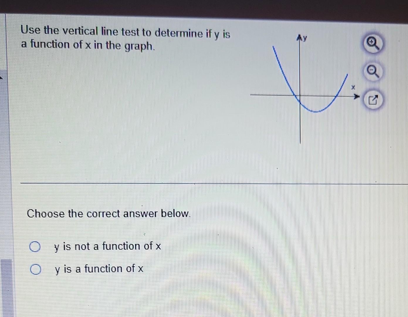 Solved Use the vertical line test to determine if y is a | Chegg.com