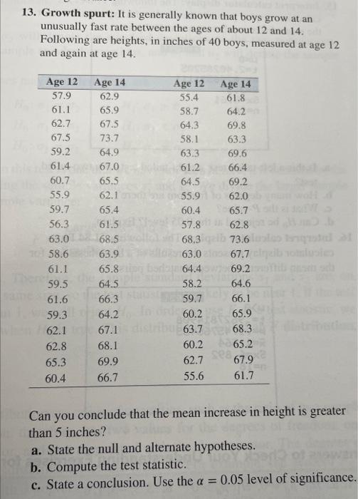 Solved 13. Growth spurt: It is generally known that boys | Chegg.com
