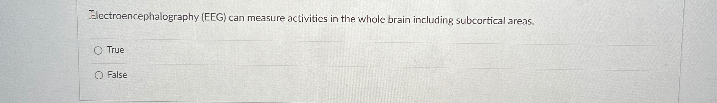 Solved Electroencephalography (EEG) ﻿can measure activities | Chegg.com