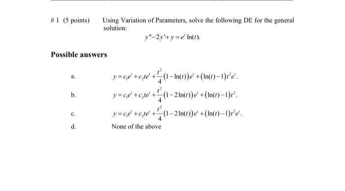 Solved \# I (5 points) Using Variation of Parameters, solve | Chegg.com