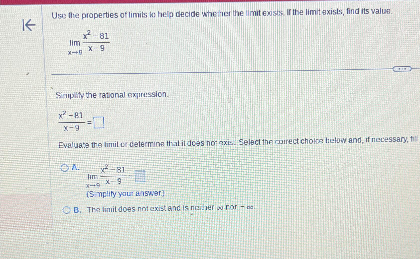 Solved Use the properties of limits to help decide whether | Chegg.com
