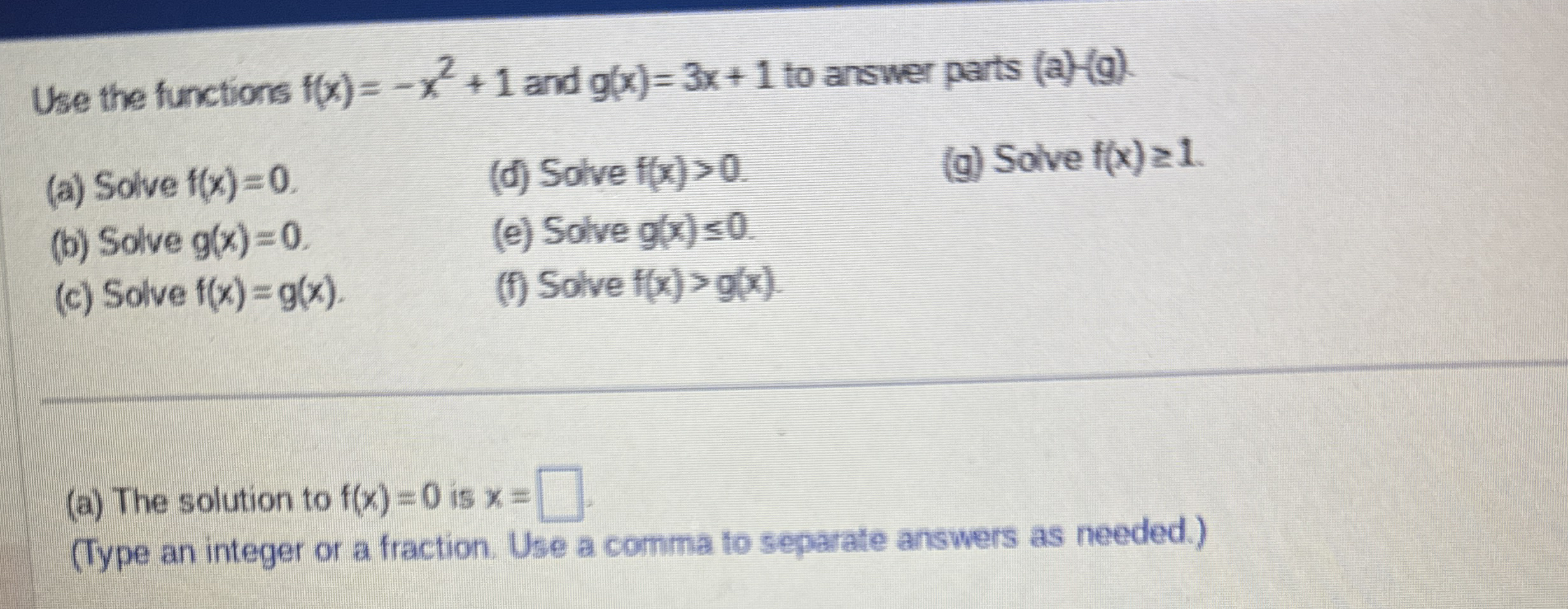 Solved Use the functions f(x)=-x2+1 ﻿and g(x)=3x+1 ﻿to | Chegg.com