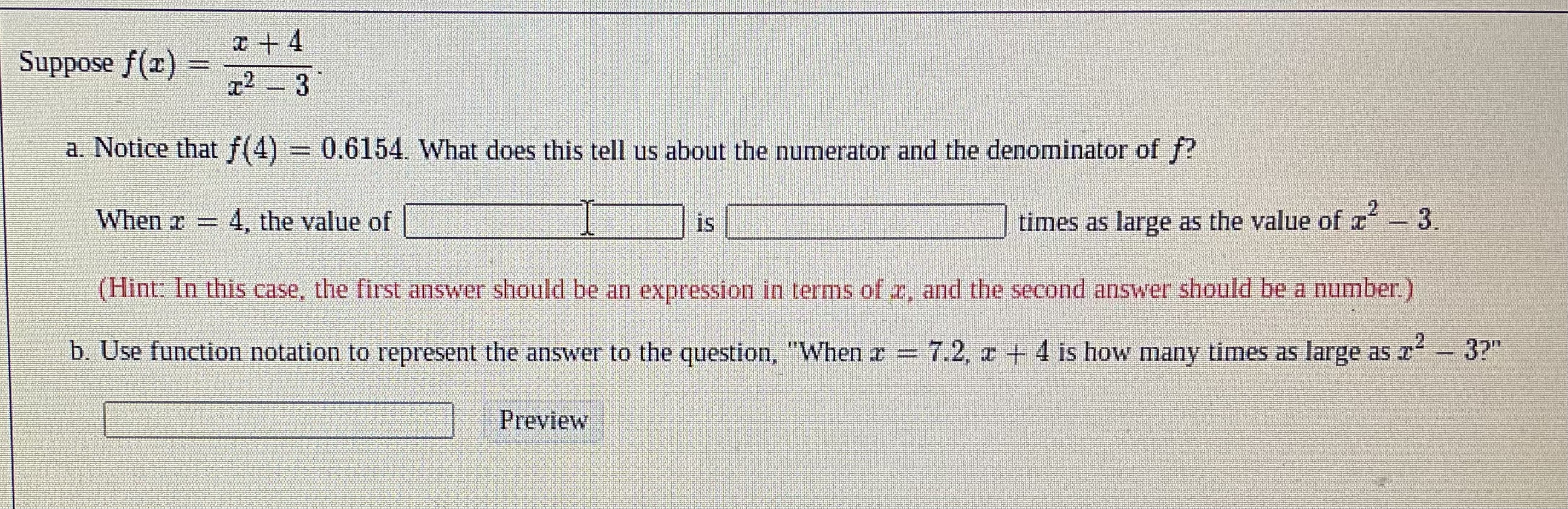 Solved Suppose f(x)=x+4x2-3a. ﻿Notice that f(4)=0.6154. | Chegg.com