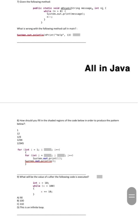 Solved 7 Given The Following Method Public Static Void 