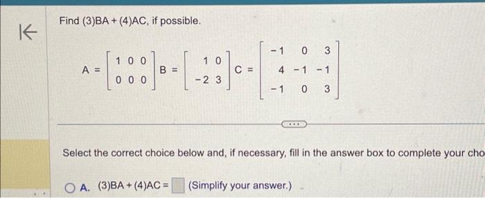 Solved K Find (3)BA+ (4)AC, if possible. A = 100 000 B = 1 | Chegg.com