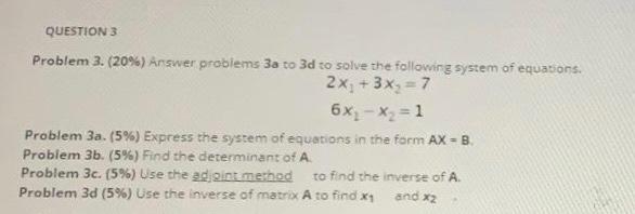 Solved QUESTION 3 Problem 3. (20%) Answer problems 3a to 3d | Chegg.com