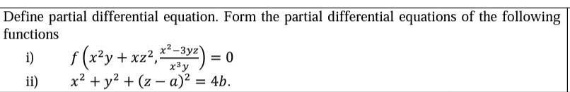 Solved Define partial differential equation. Form the | Chegg.com
