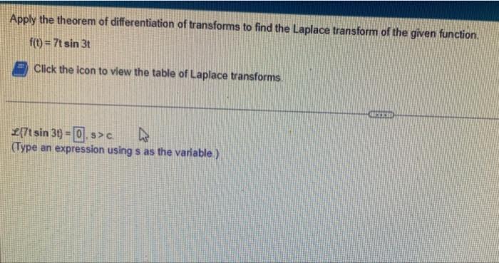 Solved Apply The Theorem Of Differentiation Of Transforms To
