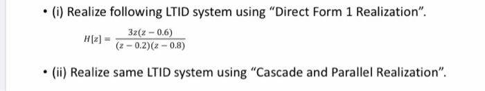 Solved • (i) Realize following LTID system using "Direct | Chegg.com