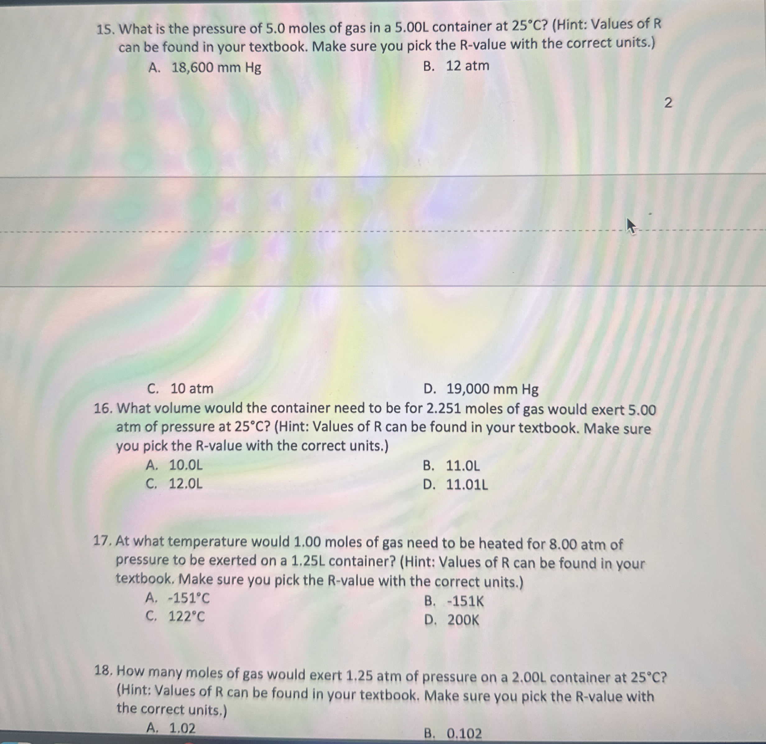 Solved Please answer 15-18What is the pressure of 5.0 ﻿moles | Chegg.com