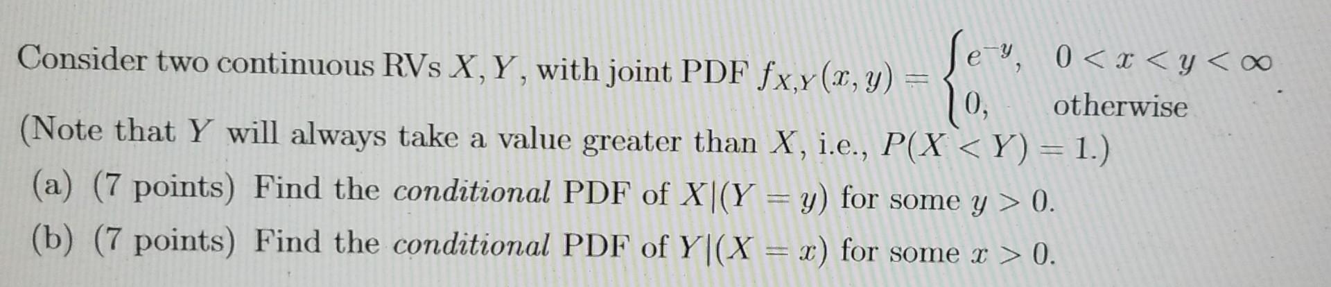 Solved Consider two continuous RVsX,Y, with joint | Chegg.com