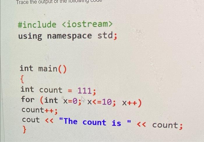 Solved Trace The Output Of The Include Using Namespace