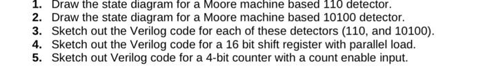 Solved 1. Draw the state diagram for a Moore machine based | Chegg.com