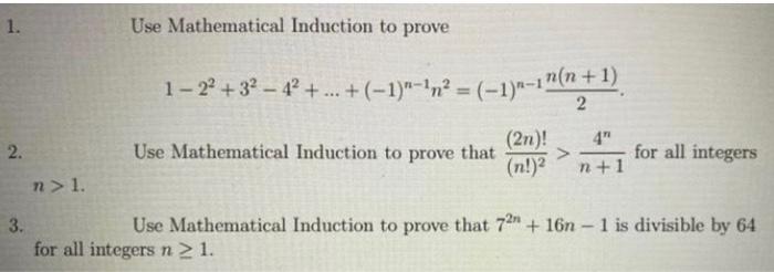 Solved Use Mathematical Induction to prove | Chegg.com