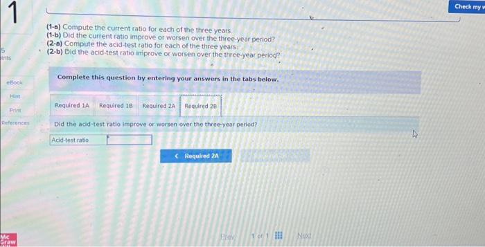 Solved (1-a) Compute the current ratio for each of the | Chegg.com