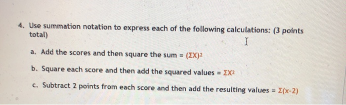 Solved 4. Use summation notation to express each of the | Chegg.com