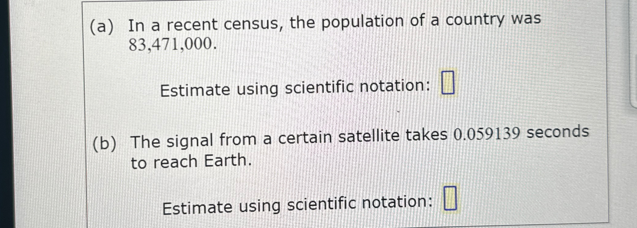 Solved (a) ﻿In a recent census, the population of a country | Chegg.com