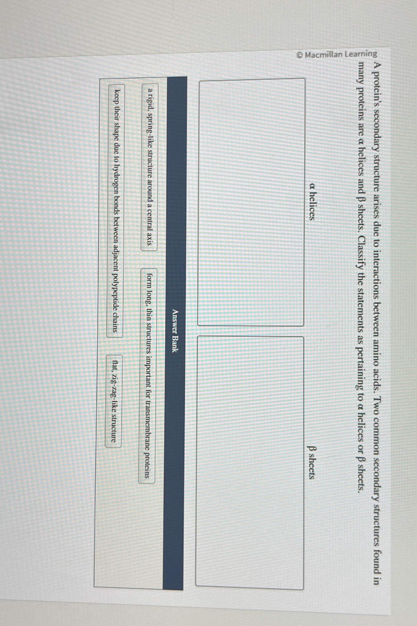 Solved A protein's secondary structure arises due to | Chegg.com