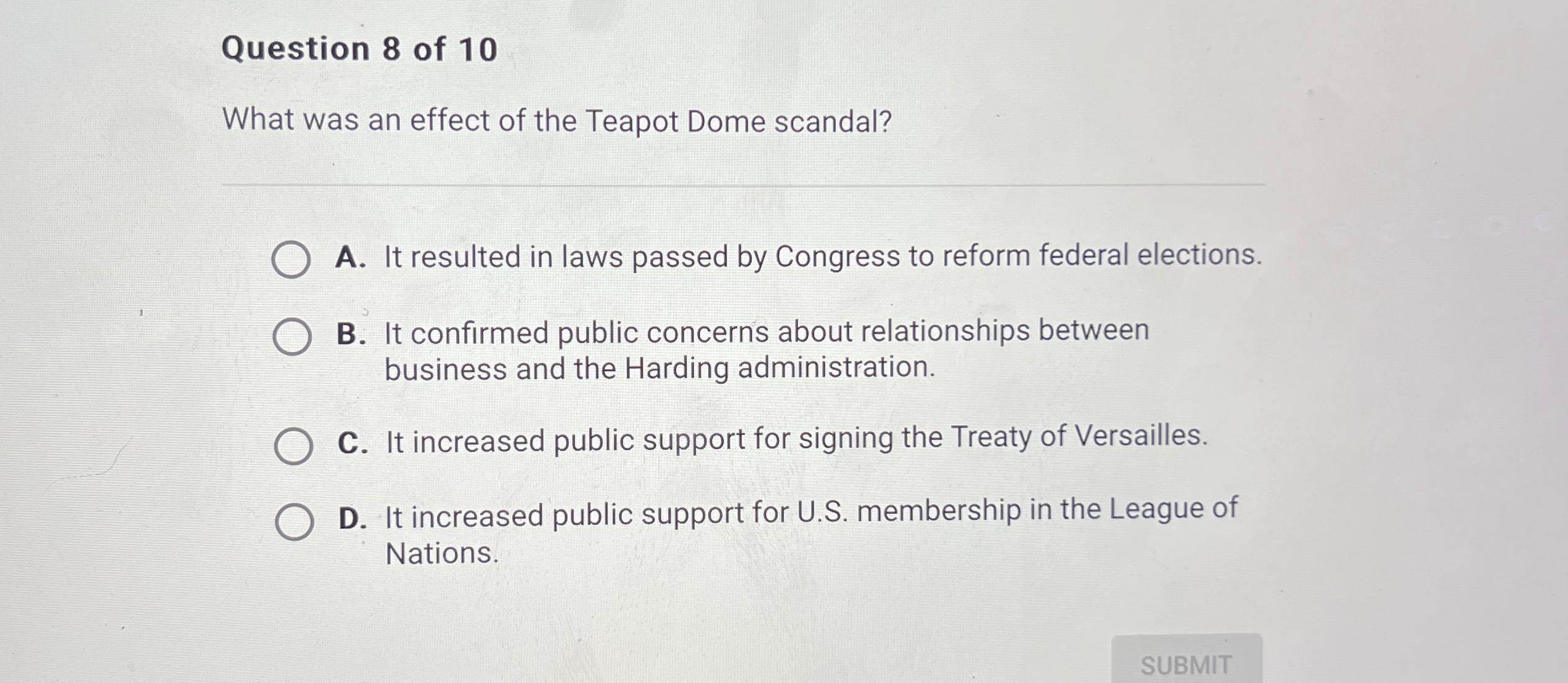 Solved Question 8 ﻿of 10What was an effect of the Teapot | Chegg.com