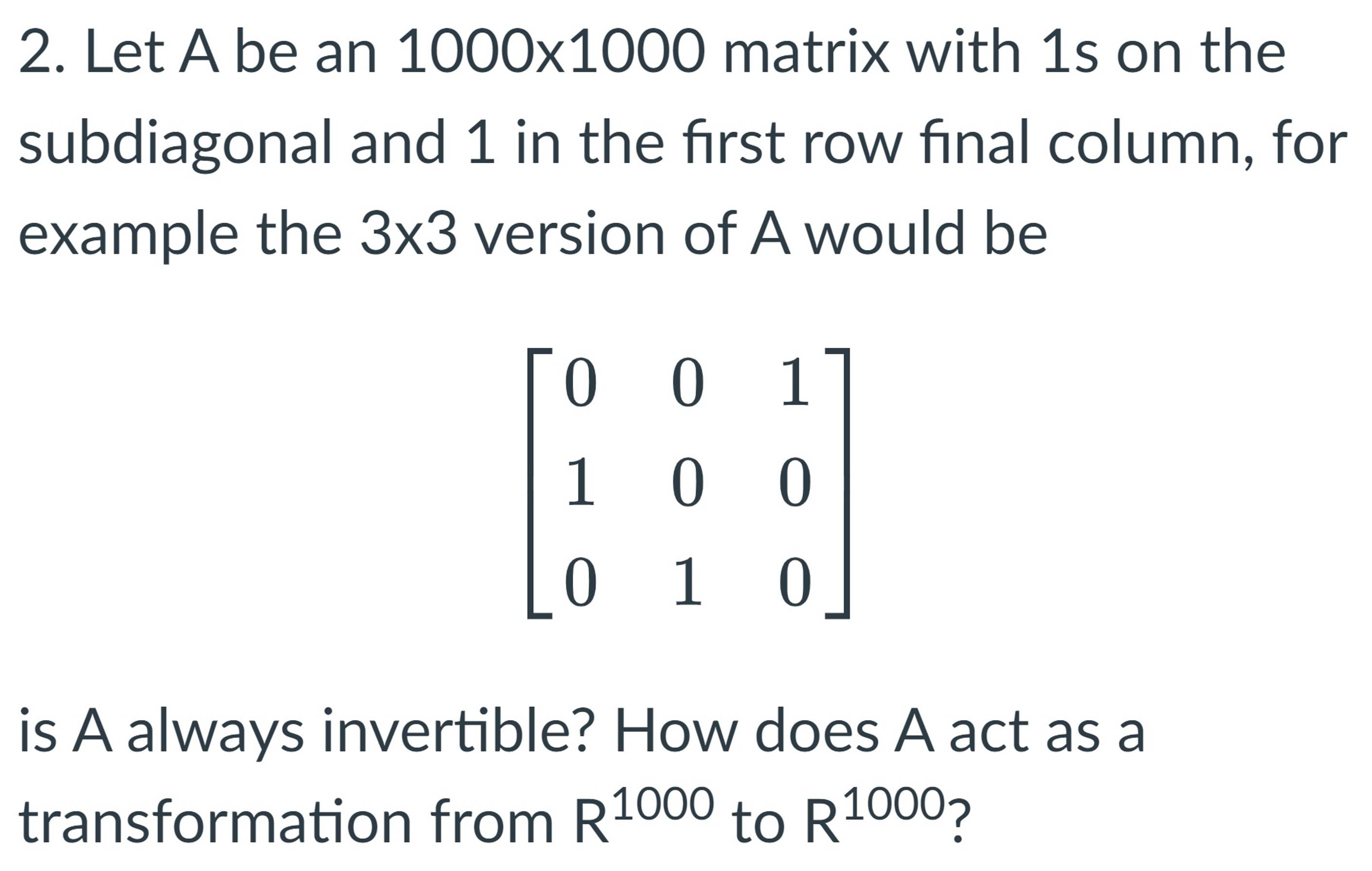 Solved Let A ﻿be an 1000×1000 ﻿matrix with 1 ﻿s on | Chegg.com