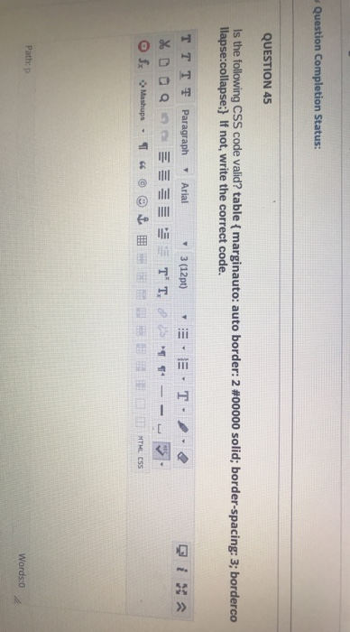 Solved Question Completion Status: QUESTION 45 Is the | Chegg.com