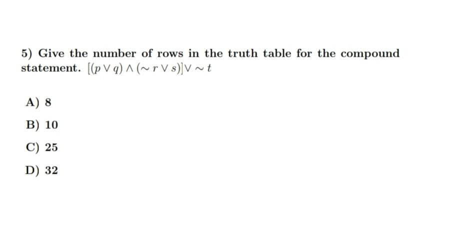 Solved 5) Give the number of rows in the truth table for the | Chegg.com