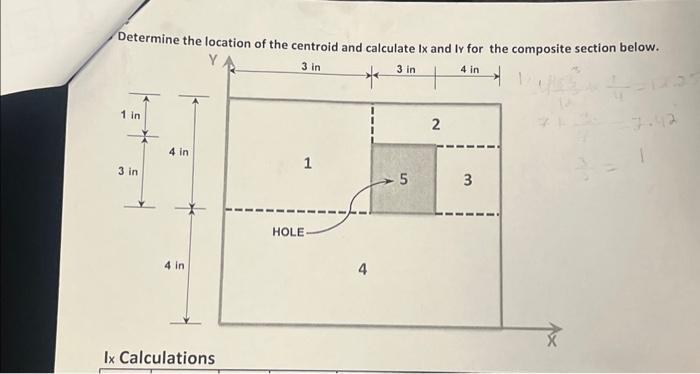 Solved Determine the location of the centroid and calculate | Chegg.com
