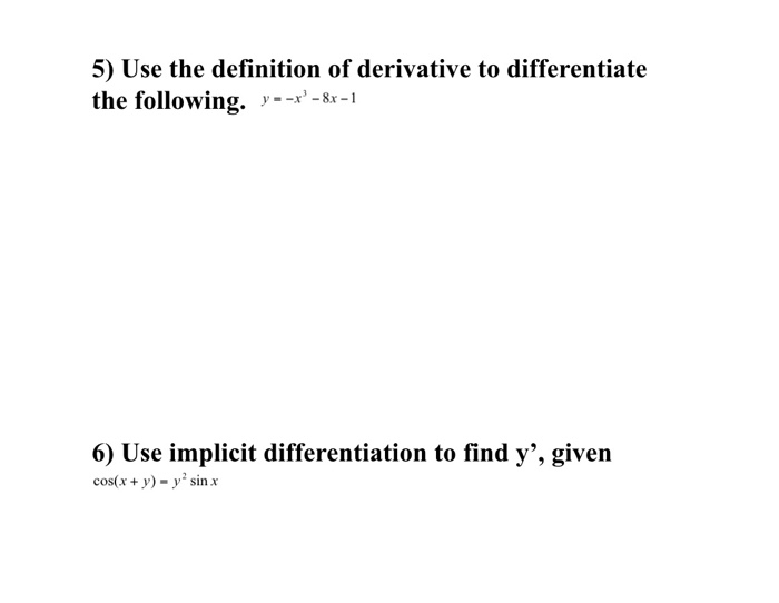 Solved 5) Use the definition of derivative to differentiate | Chegg.com
