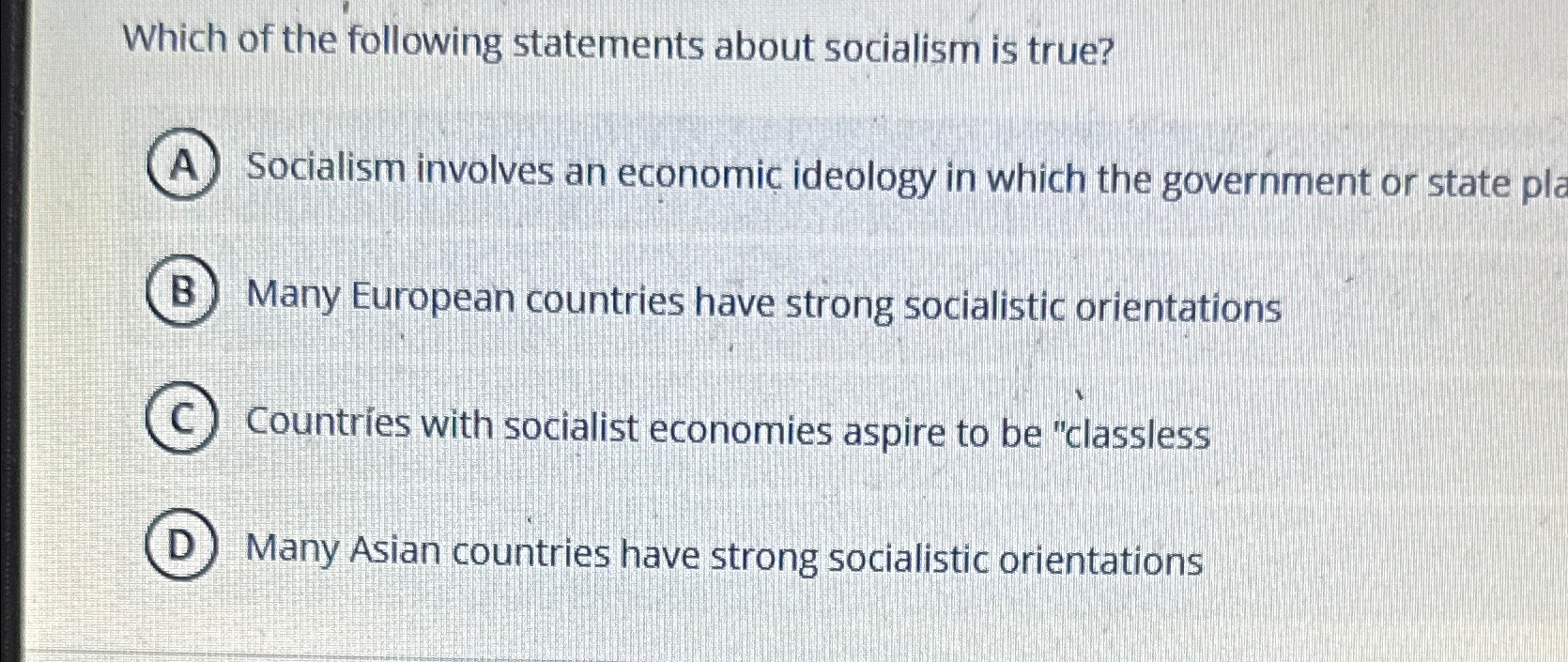 Solved Which of the following statements about socialism is | Chegg.com