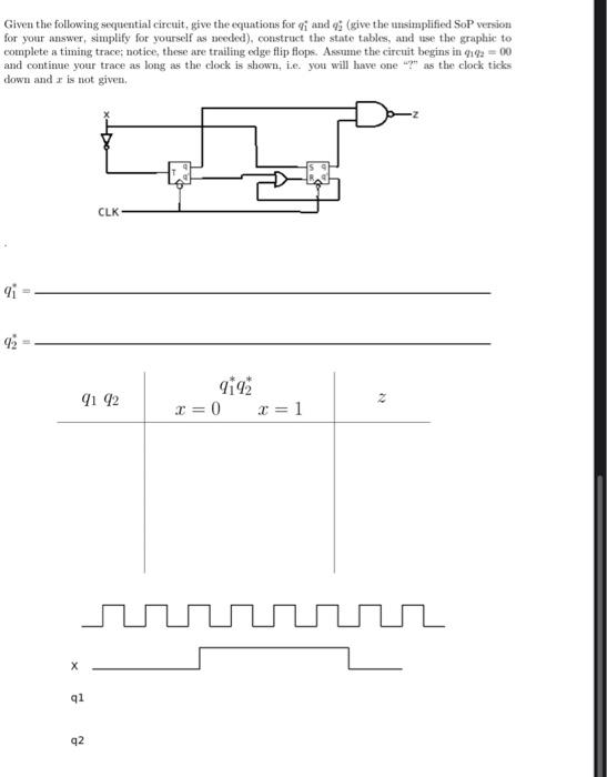 Solved Given the following sequential circuit, give the | Chegg.com