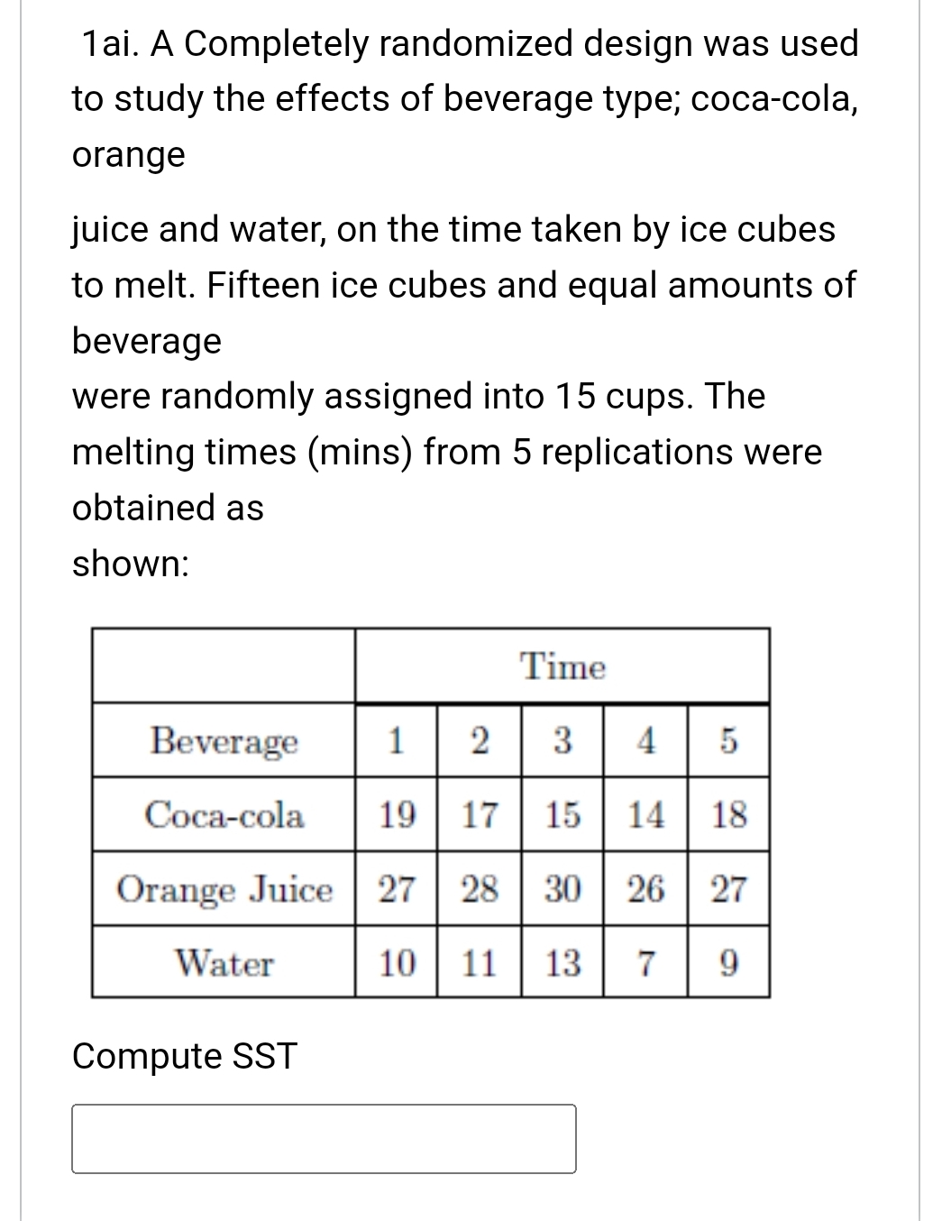 Solved 1ai. ﻿A Completely randomized design was used to | Chegg.com