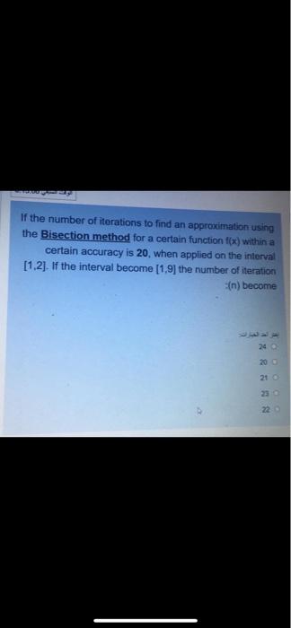 Solved If The Number Of Iterations To Find An Approximation 