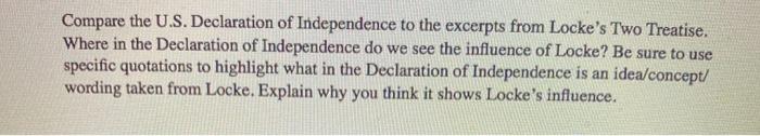 Solved Compare the U.S. Declaration of Independence to the | Chegg.com