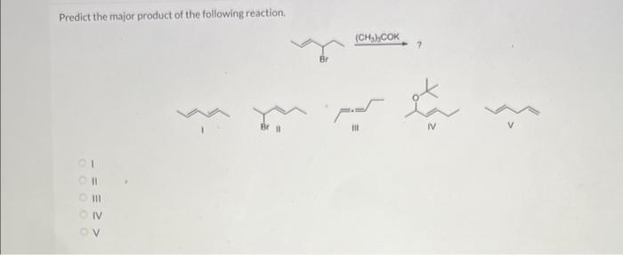 Solved Predict the major product of the following reaction. | Chegg.com