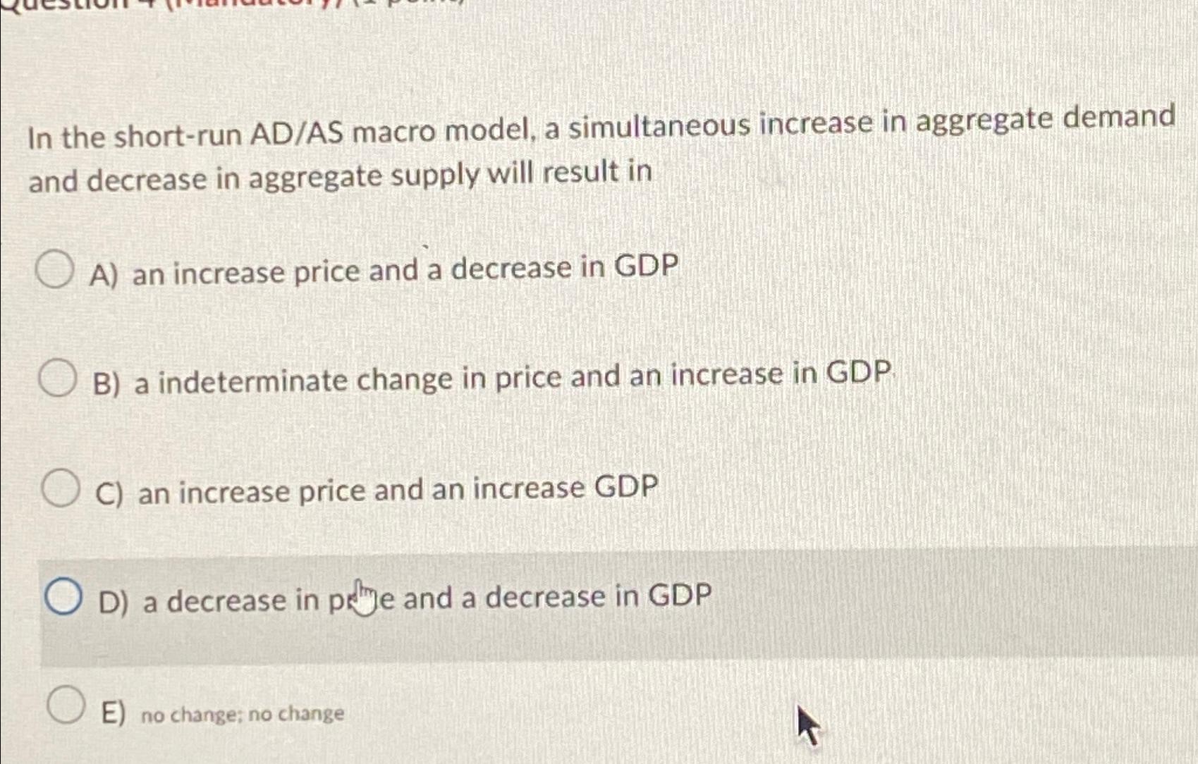 Solved In the short-run AD/AS macro model, a simultaneous | Chegg.com