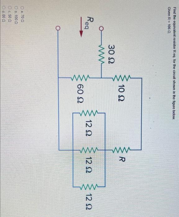 Solved ww W Find the equivalent resistor R eq. for the | Chegg.com
