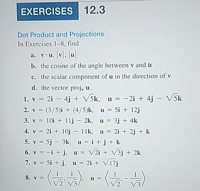 Solved 12.3Dot Product and ProjectionsIn Exercises 1-8, | Chegg.com