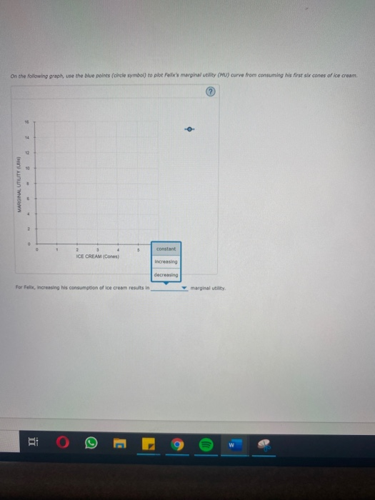 Solved 1. Total and marginal utility Felix enjoys eating ice | Chegg.com