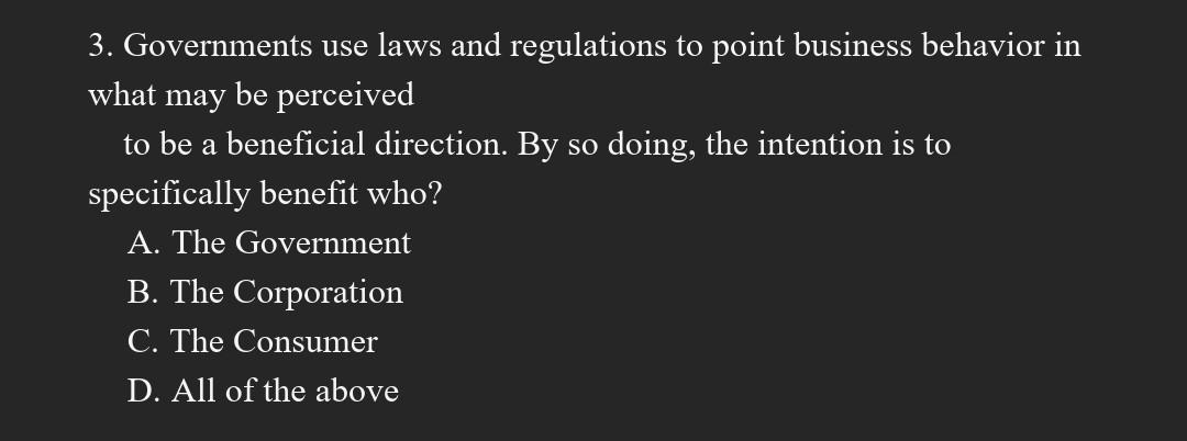 Solved 3. Governments use laws and regulations to point | Chegg.com