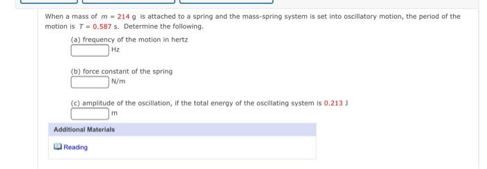 Solved When a mass of m=214 g is attached to a spring and | Chegg.com