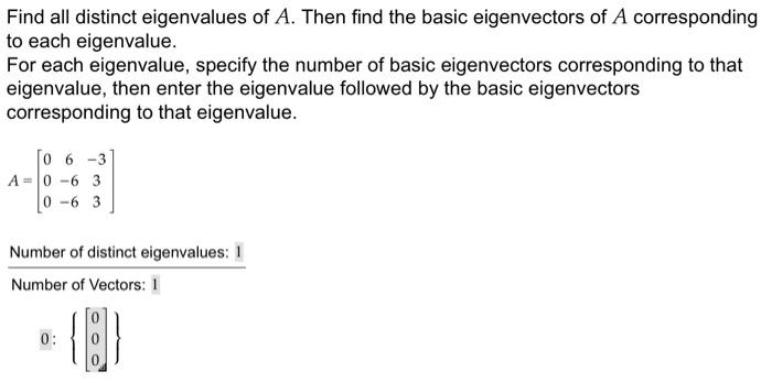 Solved Find all distinct eigenvalues of A. Then find the | Chegg.com