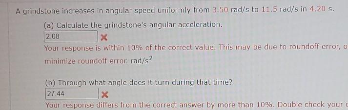 Solved A grindstone increases in angular speed uniformly | Chegg.com