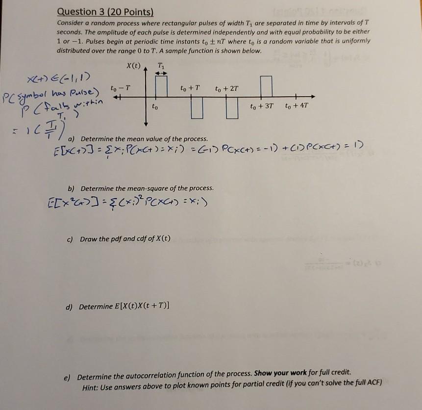 Solved Question 3 20 Points Consider A Random Process 0065