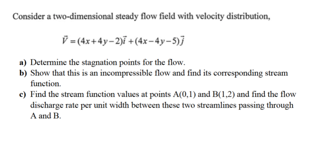 Solved Consider a two-dimensional steady flow field with | Chegg.com